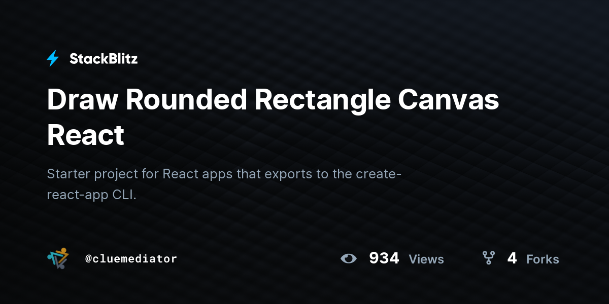 Draw Rounded Rectangle Canvas React - StackBlitz