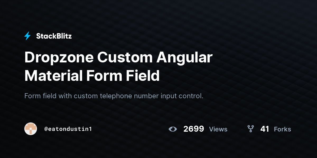 Dropzone Custom Angular Material Form Field - StackBlitz