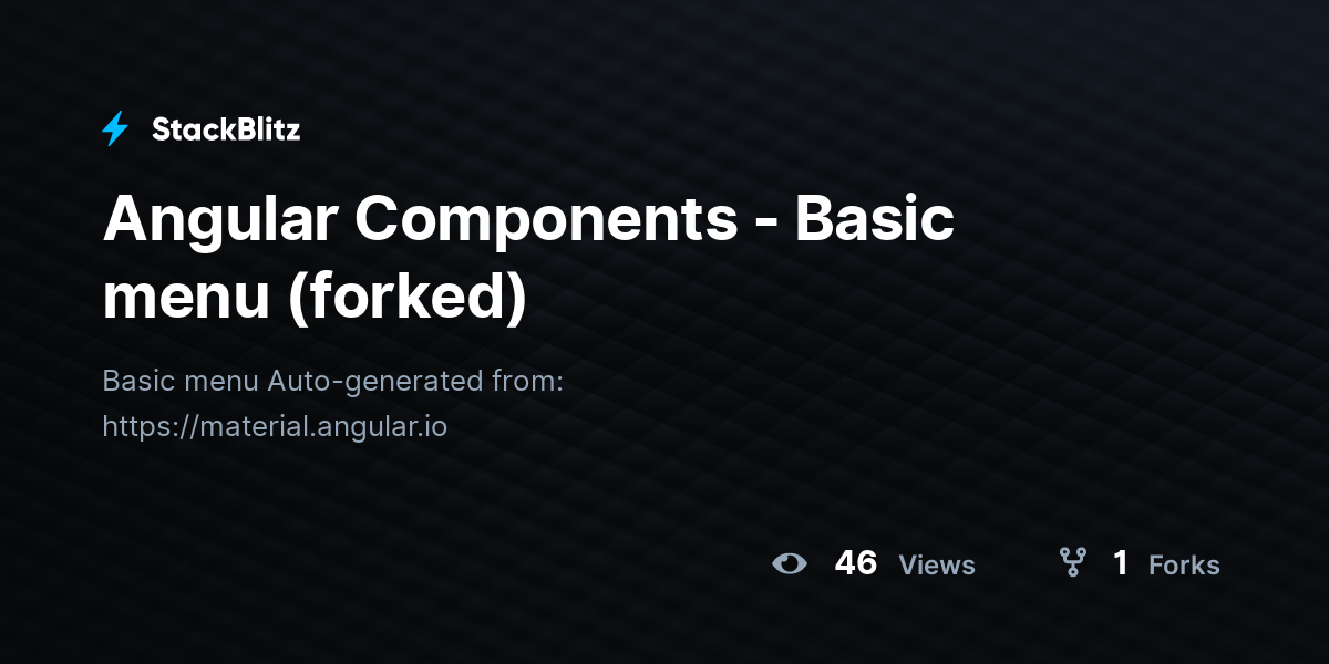 Angular Components - Basic menu (forked) - StackBlitz