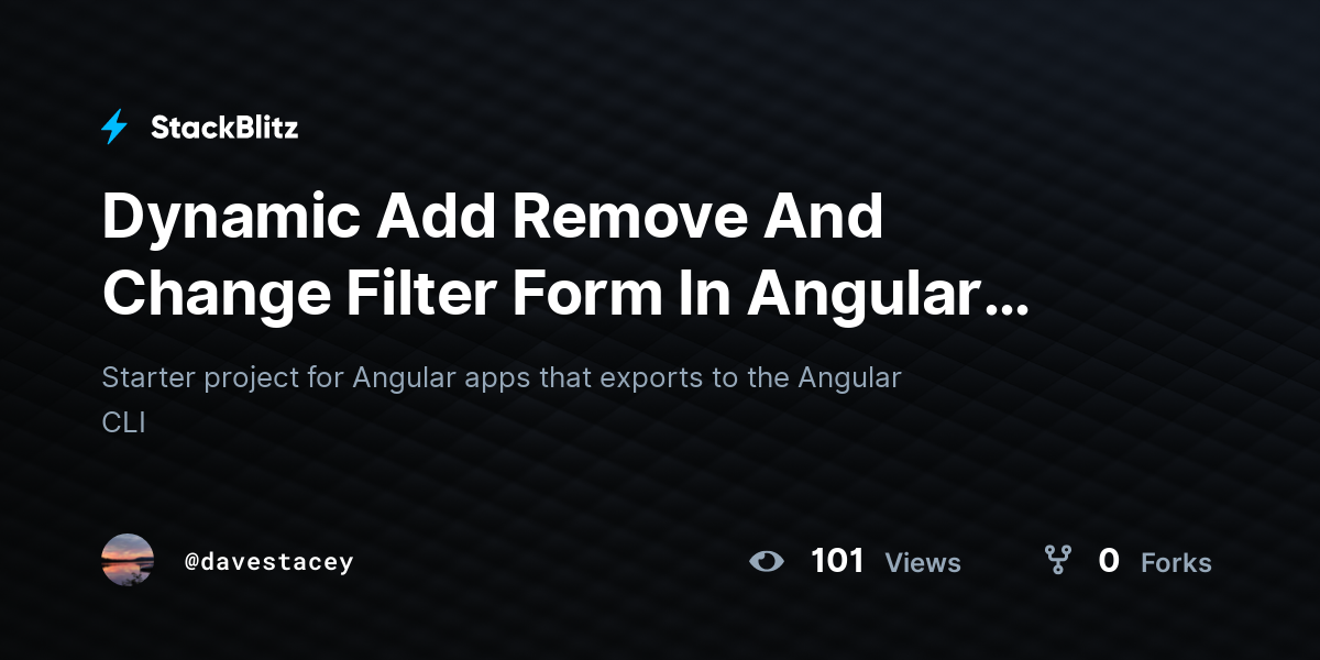 Dynamic Add Remove And Change Filter Form In Angular Mat 1 - StackBlitz Dynamic Add Remove And Change Filter Form In Angular Mat 1 - StackBlitz