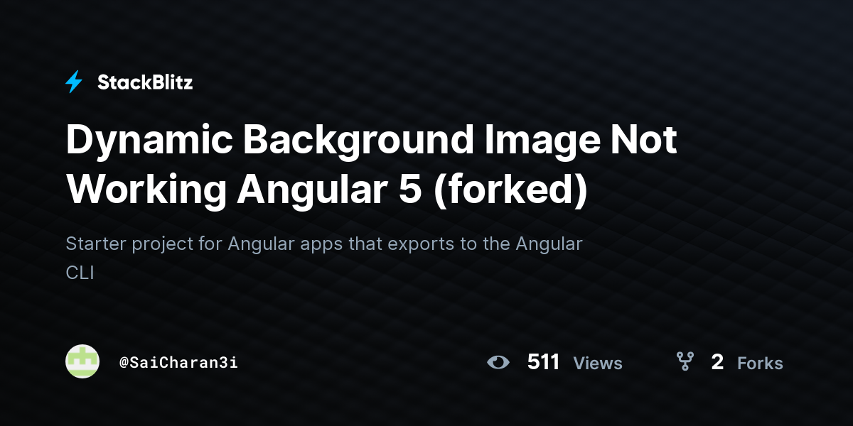 Dynamic Background Image Not Working Angular 5 (forked) - StackBlitz