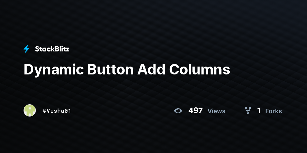 Dynamic Button Add Columns - StackBlitz