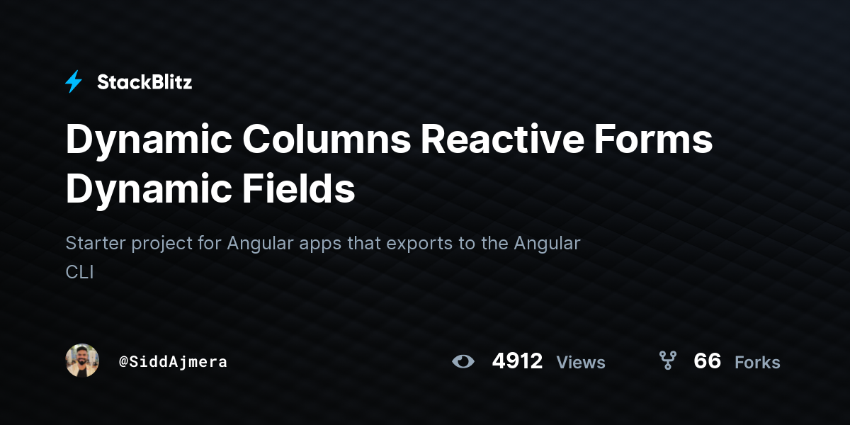 Dynamic Columns Reactive Forms Dynamic Fields - StackBlitz