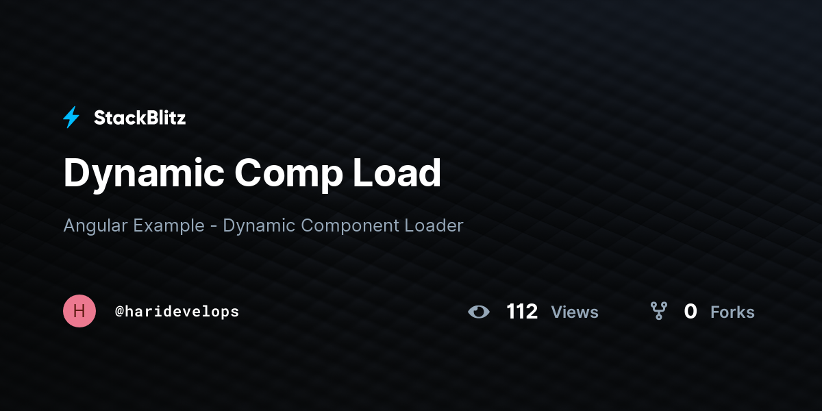 Dynamic Comp Load - StackBlitz