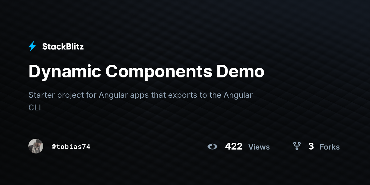 Dynamic Components Demo - StackBlitz