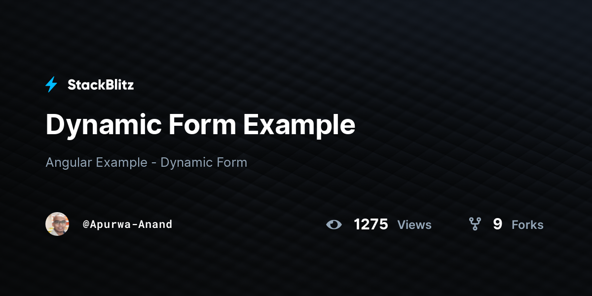 Dynamic Form Example - StackBlitz Dynamic Form Example - StackBlitz
