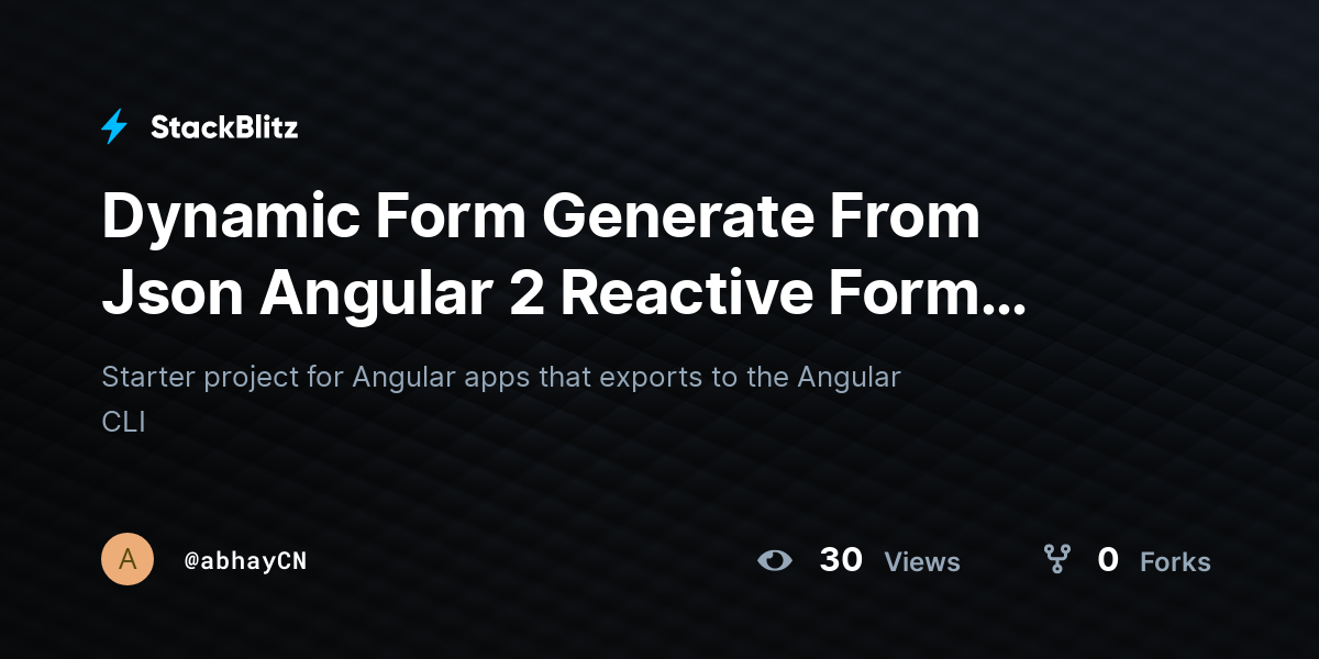 Dynamic Form Generate From Json Angular 2 Reactive Form (forked) - StackBlitz