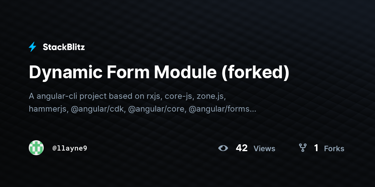 Dynamic Form Module (forked) - StackBlitz