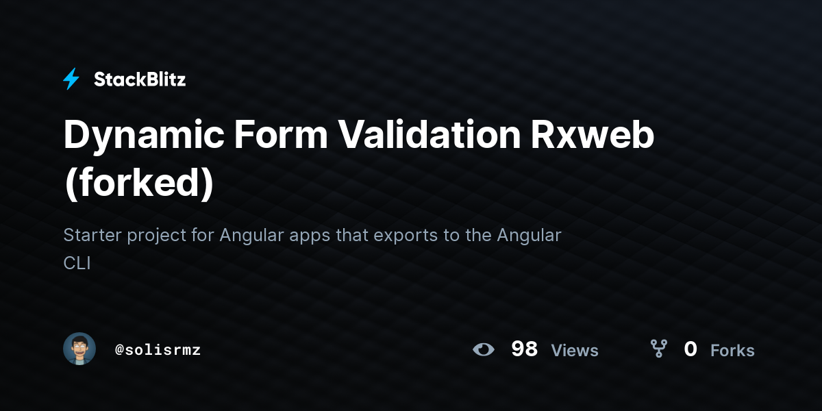 Dynamic Form Validation Rxweb (forked) - StackBlitz Dynamic Form Validation Rxweb (forked) - StackBlitz