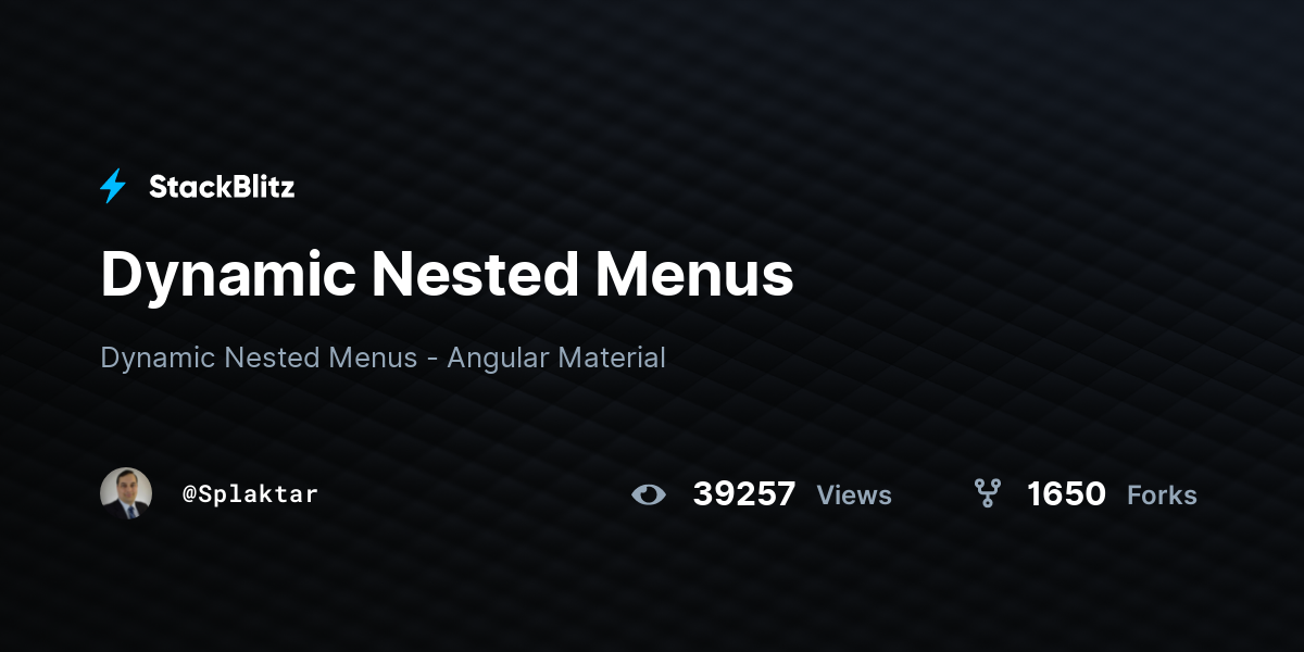 Dynamic Nested Menus - StackBlitz