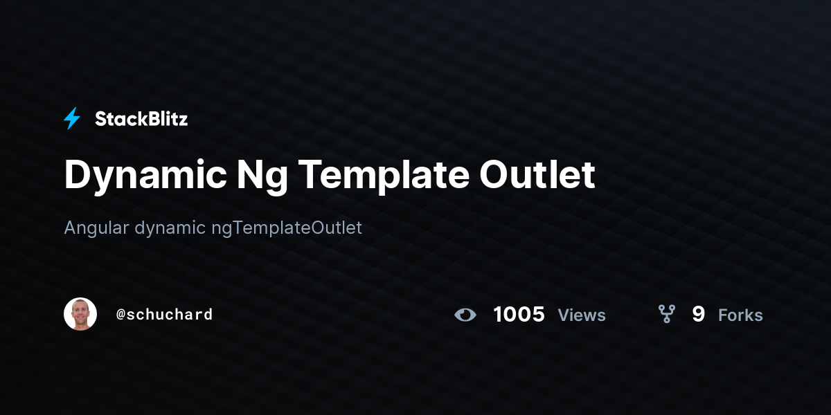 Dynamic Ng Template Outlet - StackBlitz