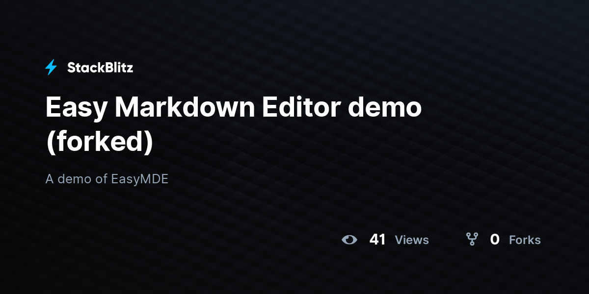 Easy Markdown Editor demo (forked) - StackBlitz