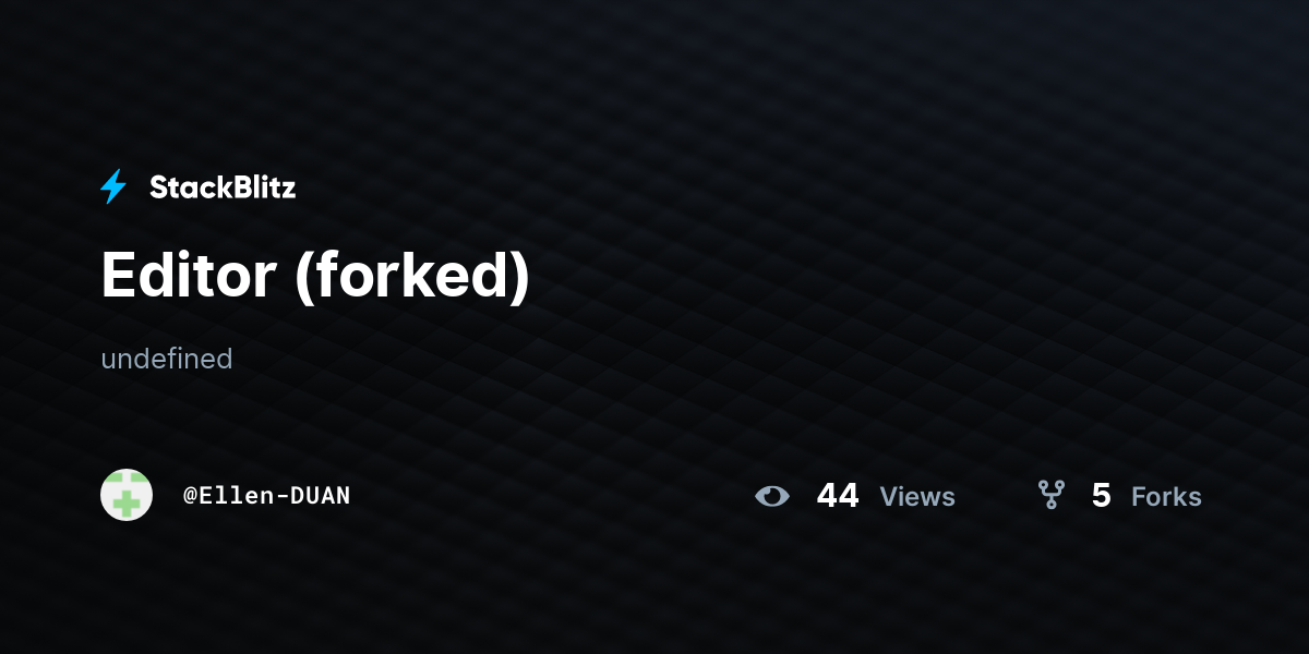 Editor (forked) - StackBlitz