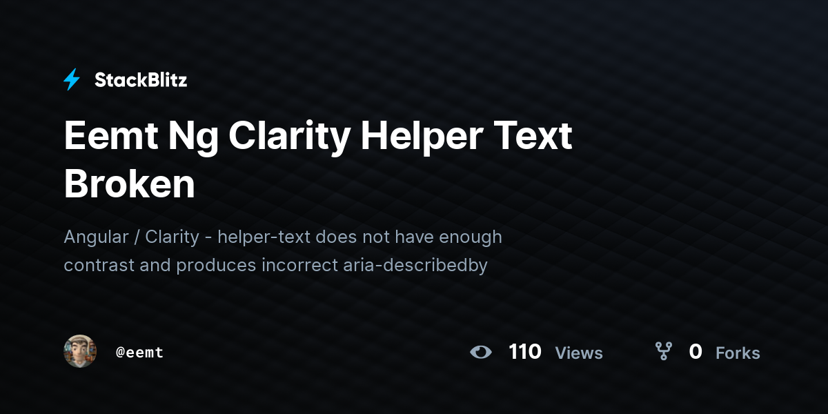 Eemt Ng Clarity Helper Text Broken - StackBlitz Eemt Ng Clarity Helper Text Broken - StackBlitz
