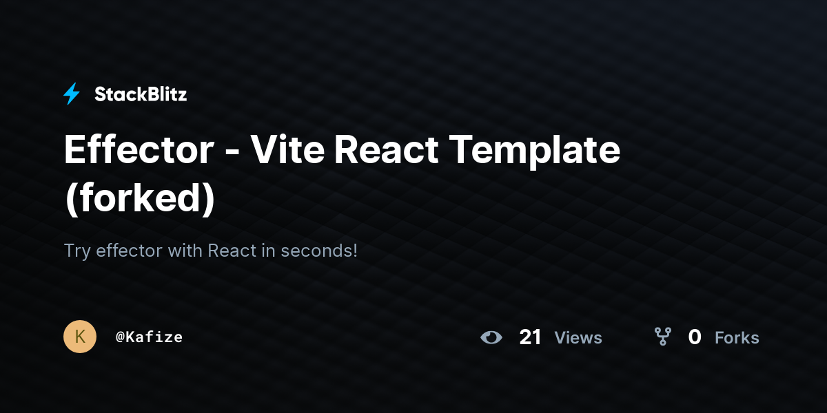 Effector - Vite React Template (forked) - StackBlitz