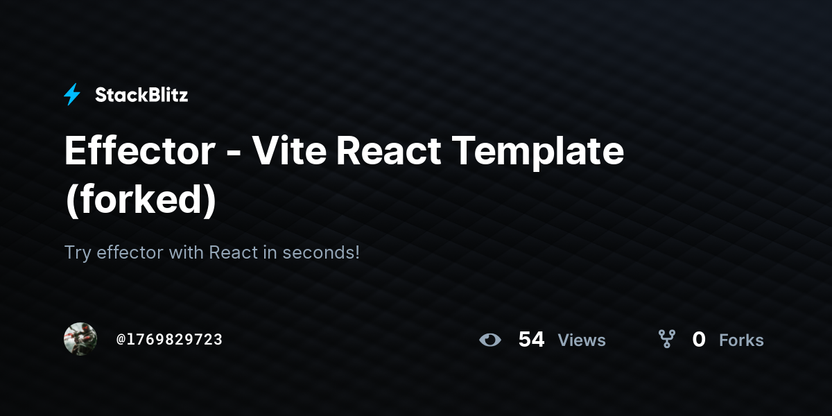 Effector - Vite React Template (forked) - StackBlitz
