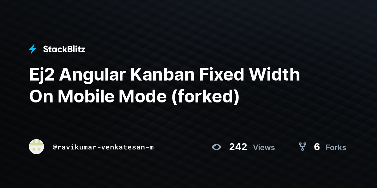 Ej2 Angular Kanban Fixed Width On Mobile Mode (forked) - StackBlitz Ej2 Angular Kanban Fixed Width On Mobile Mode (forked) - StackBlitz
