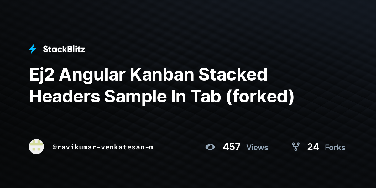 Ej2 Angular Kanban Stacked Headers Sample In Tab (forked) - StackBlitz