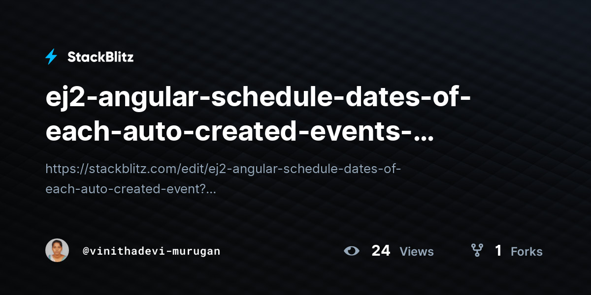 ej2-angular-schedule-dates-of-each-auto-created-events-Dates(forked ... ej2-angular-schedule-dates-of-each-auto-created-events-Dates(forked ...