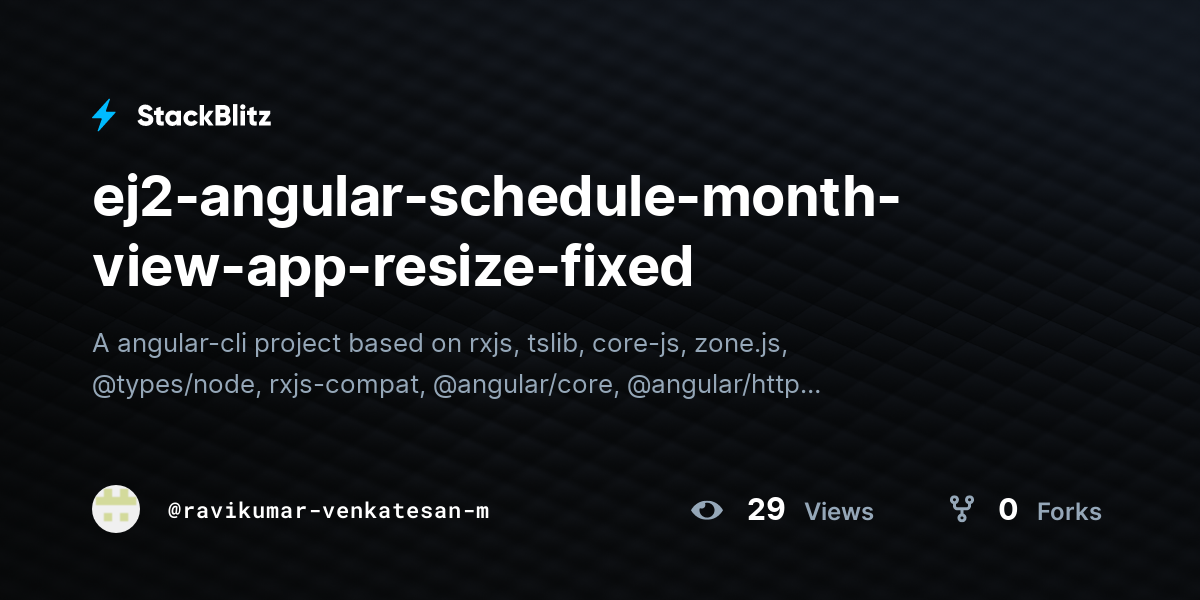 ej2-angular-schedule-month-view-app-resize-fixed - StackBlitz ej2-angular-schedule-month-view-app-resize-fixed - StackBlitz