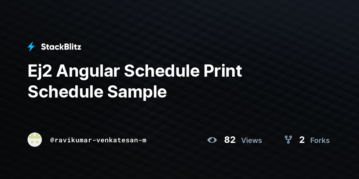 Ej2 Angular Schedule Print Schedule Sample - StackBlitz Ej2 Angular Schedule Print Schedule Sample - StackBlitz