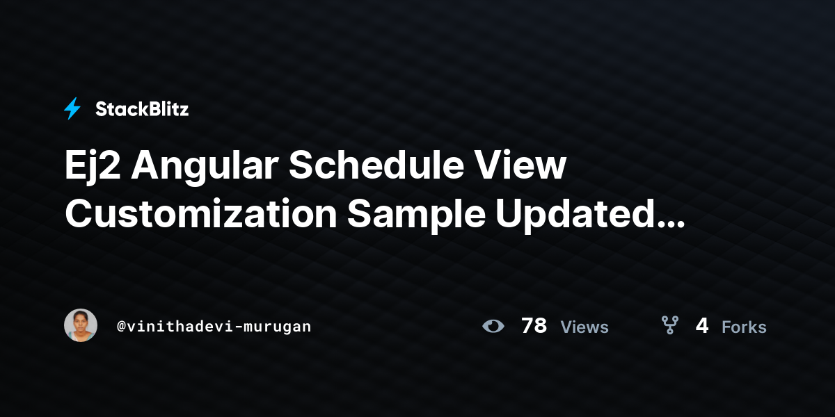 Ej2 Angular Schedule View Customization Sample Updated (forked) - StackBlitz