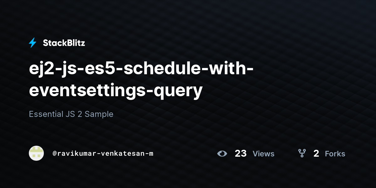 ej2-js-es5-schedule-with-eventsettings-query - StackBlitz