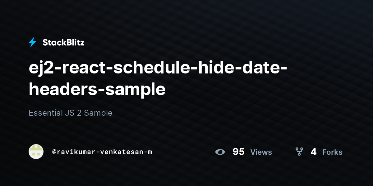 ej2-react-schedule-hide-date-headers-sample - StackBlitz ej2-react-schedule-hide-date-headers-sample - StackBlitz