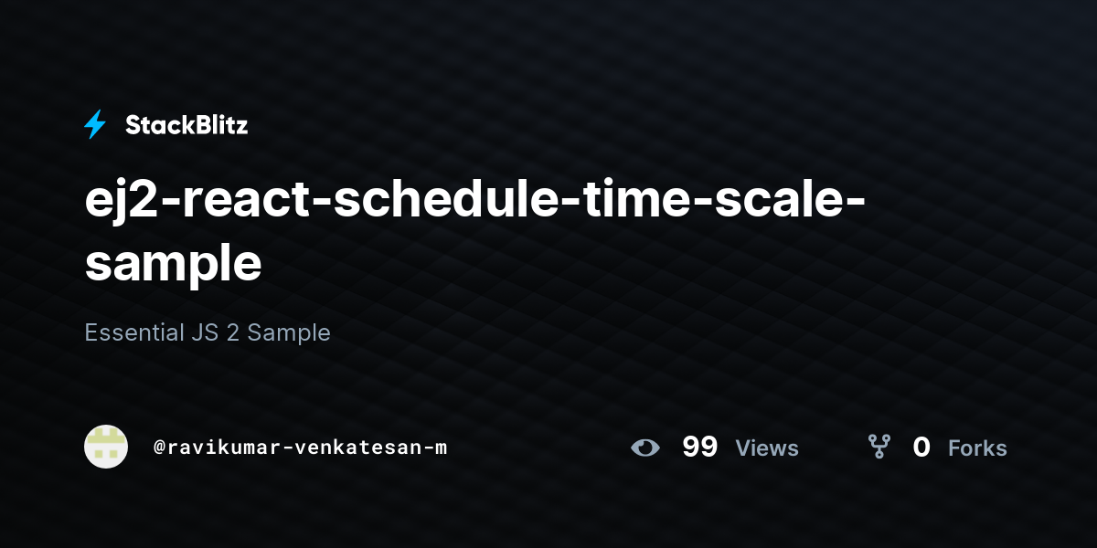 ej2-react-schedule-time-scale-sample - StackBlitz ej2-react-schedule-time-scale-sample - StackBlitz