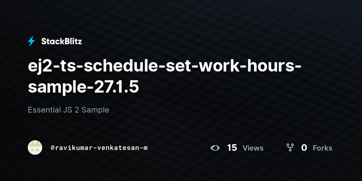 ej2-ts-schedule-set-work-hours-sample-27.1.5 - StackBlitz