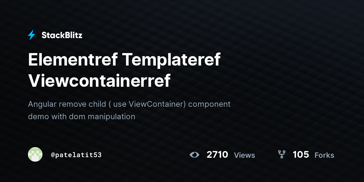 Elementref Templateref Viewcontainerref - StackBlitz