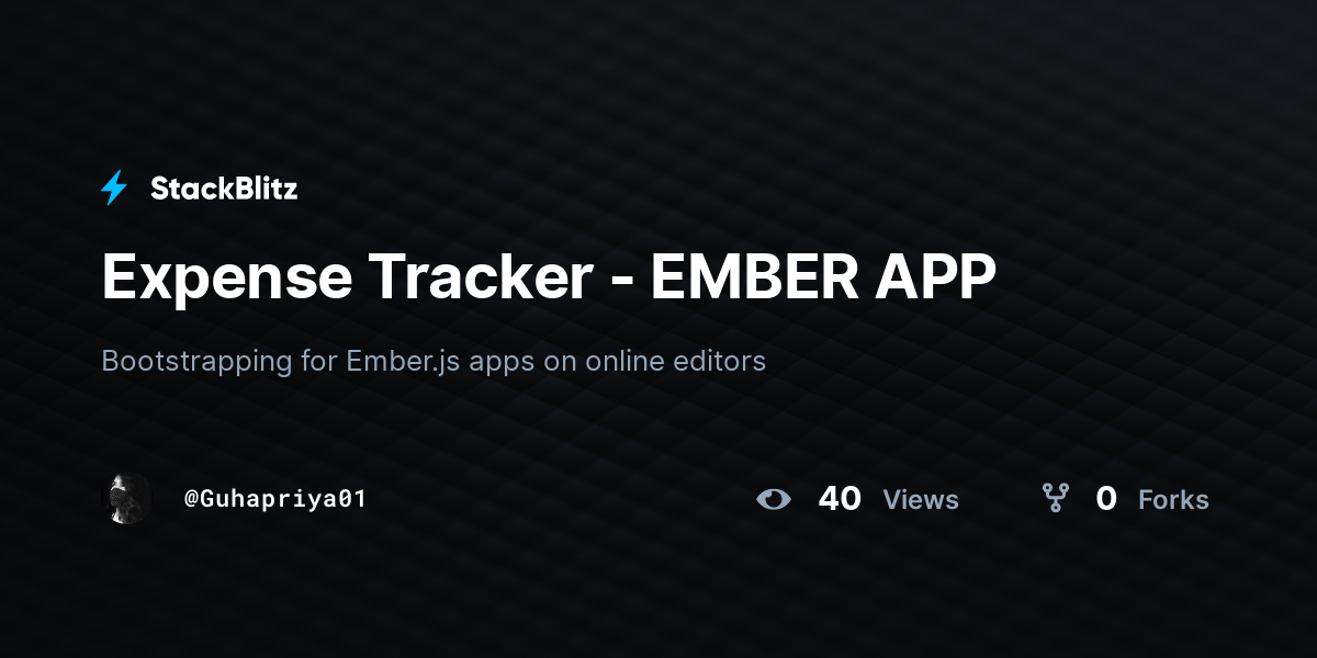 Expense Tracker - EMBER APP - StackBlitz