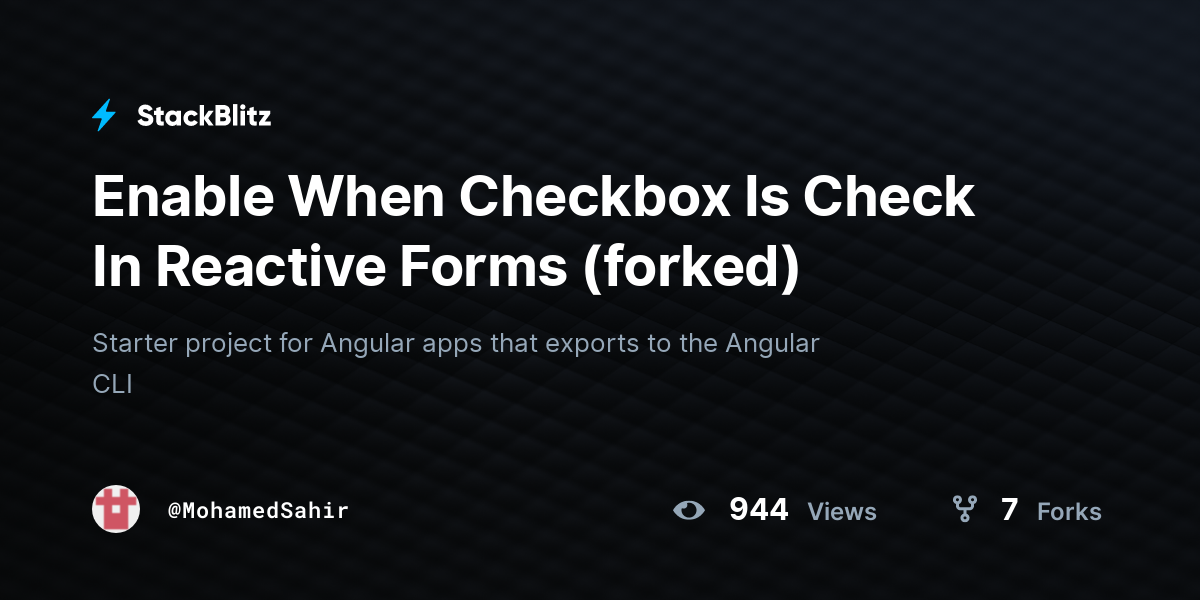 Enable When Checkbox Is Check In Reactive Forms (forked) - StackBlitz