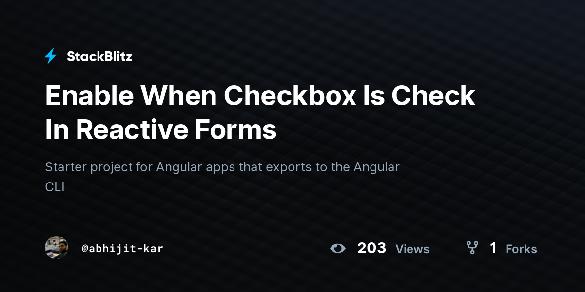 Enable When Checkbox Is Check In Reactive Forms - StackBlitz Enable When Checkbox Is Check In Reactive Forms - StackBlitz