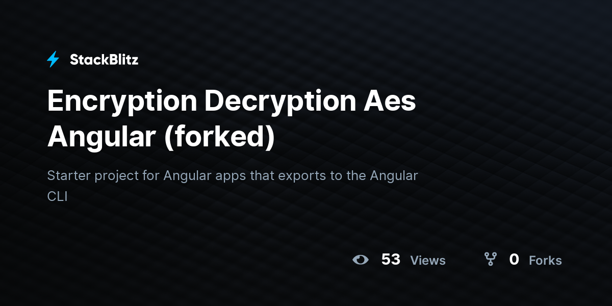 Encryption Decryption Aes Angular Forked Stackblitz