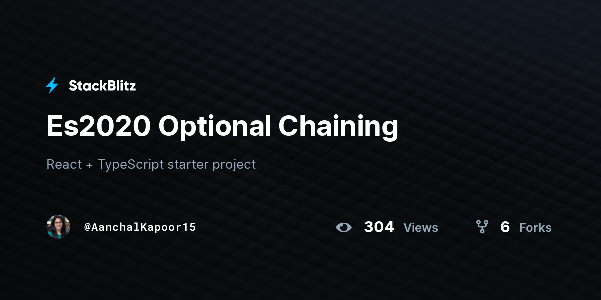 Es2020 Optional Chaining - StackBlitz