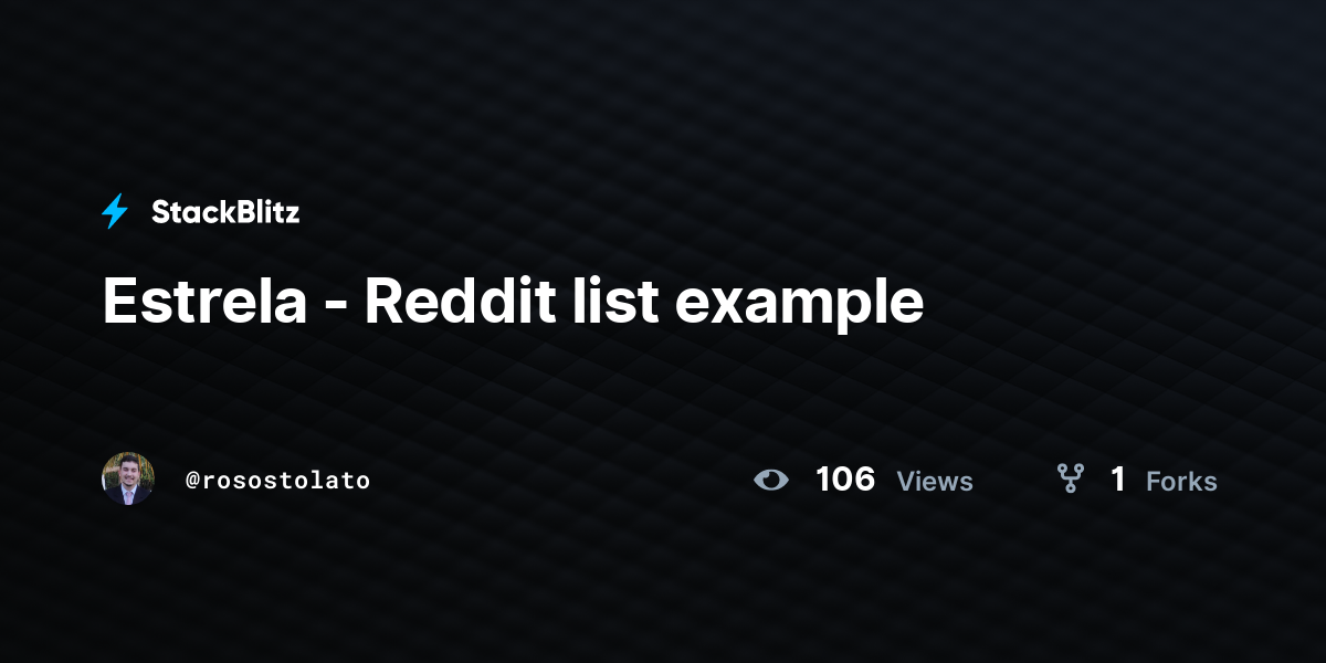 Estrela - Reddit list example - StackBlitz