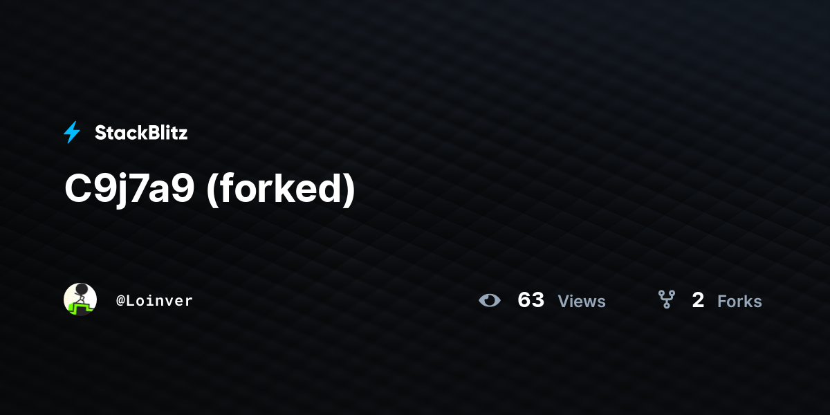 C9j7a9 (forked) - StackBlitz