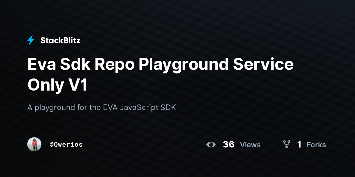 Eva Sdk Repo Playground Service Only V1 - StackBlitz Eva Sdk Repo Playground Service Only V1 - StackBlitz