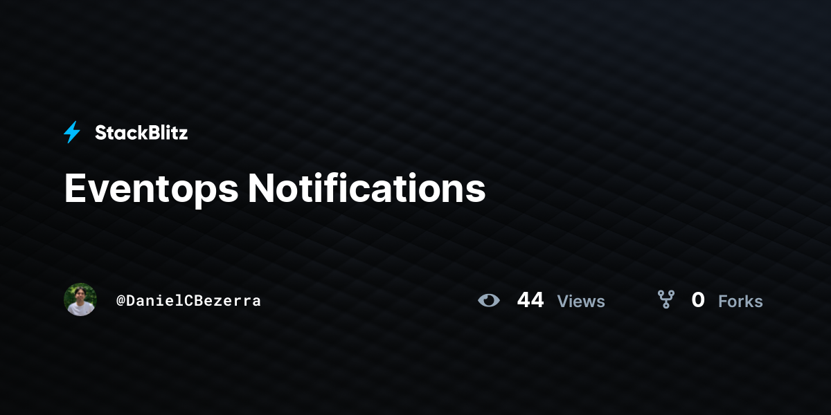 Eventops Notifications - StackBlitz Eventops Notifications - StackBlitz
