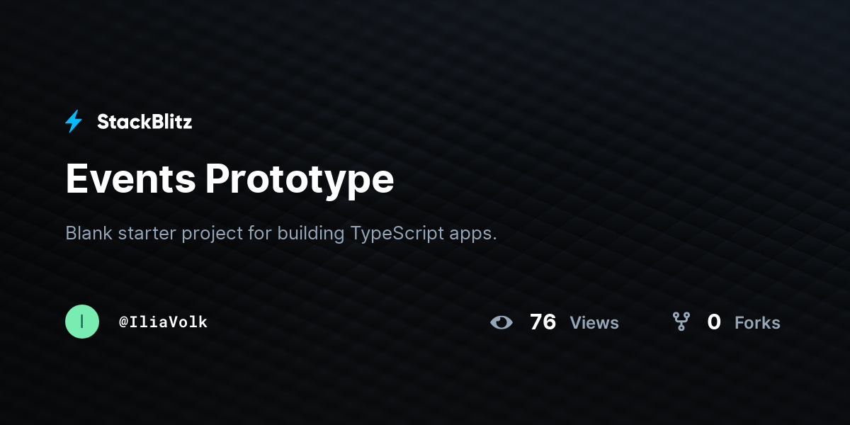 Events Prototype - StackBlitz