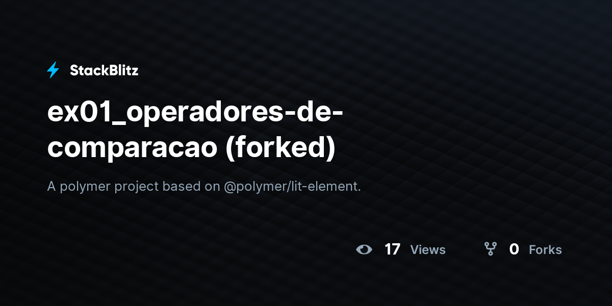 ex01_operadores-de-comparacao (forked) - StackBlitz