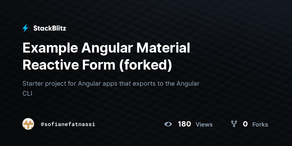 Example Angular Material Reactive Form (forked) - StackBlitz Example Angular Material Reactive Form (forked) - StackBlitz