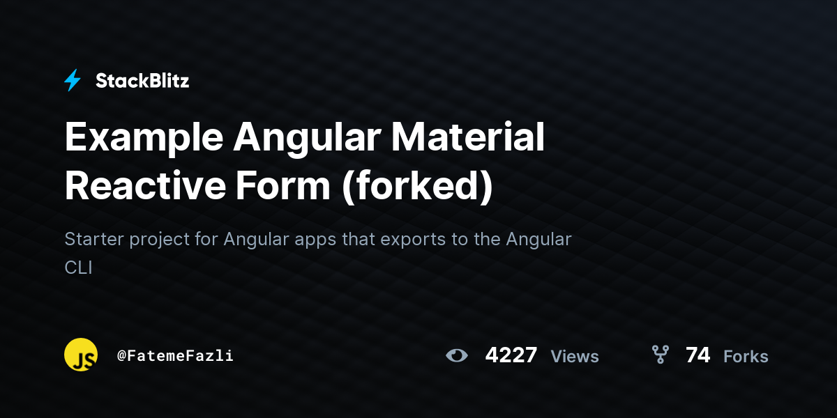 Example Angular Material Reactive Form (forked) - StackBlitz Example Angular Material Reactive Form (forked) - StackBlitz