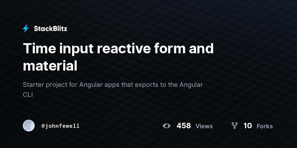 Time input reactive form and material - StackBlitz