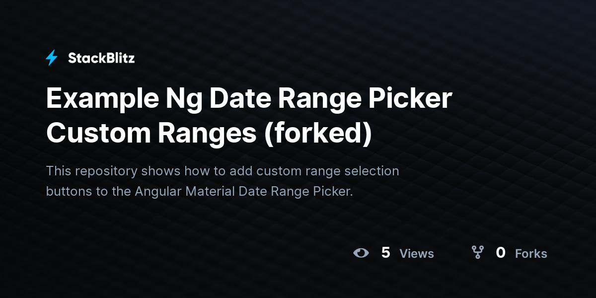 Example Ng Date Range Picker Custom Ranges (forked) - StackBlitz