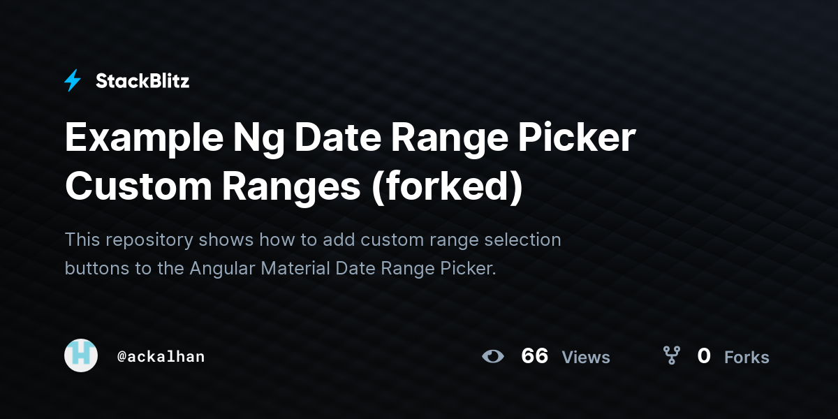 Example Ng Date Range Picker Custom Ranges (forked) - StackBlitz