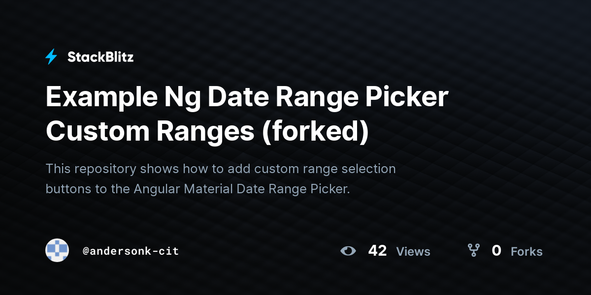 Example Ng Date Range Picker Custom Ranges forked StackBlitz