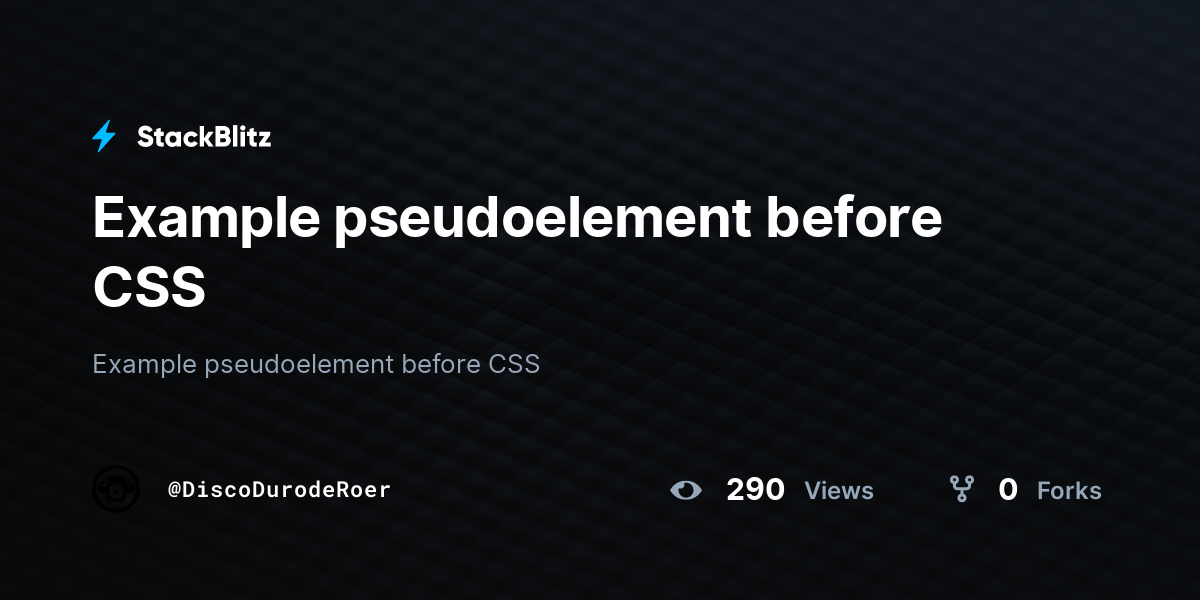 Example pseudoelement before CSS - StackBlitz Example pseudoelement before CSS - StackBlitz