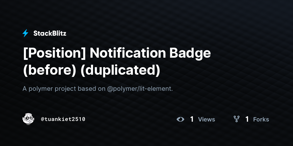 [Position] Notification Badge (before) (duplicated) - StackBlitz